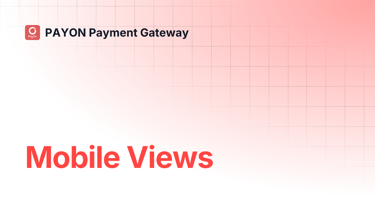 Mobile Views | PAYON Payment Gateway