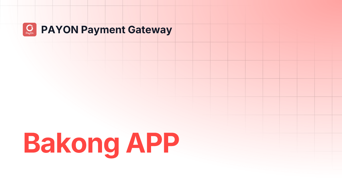Bakong APP | PAYON Payment Gateway